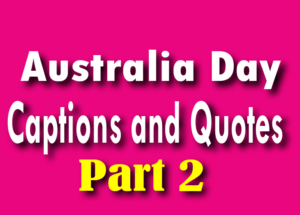 250 Best Australia Day Captions and Quotes - Best Catchy Quotes